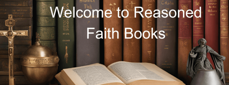 Welcome - Reasoned Faith Blog